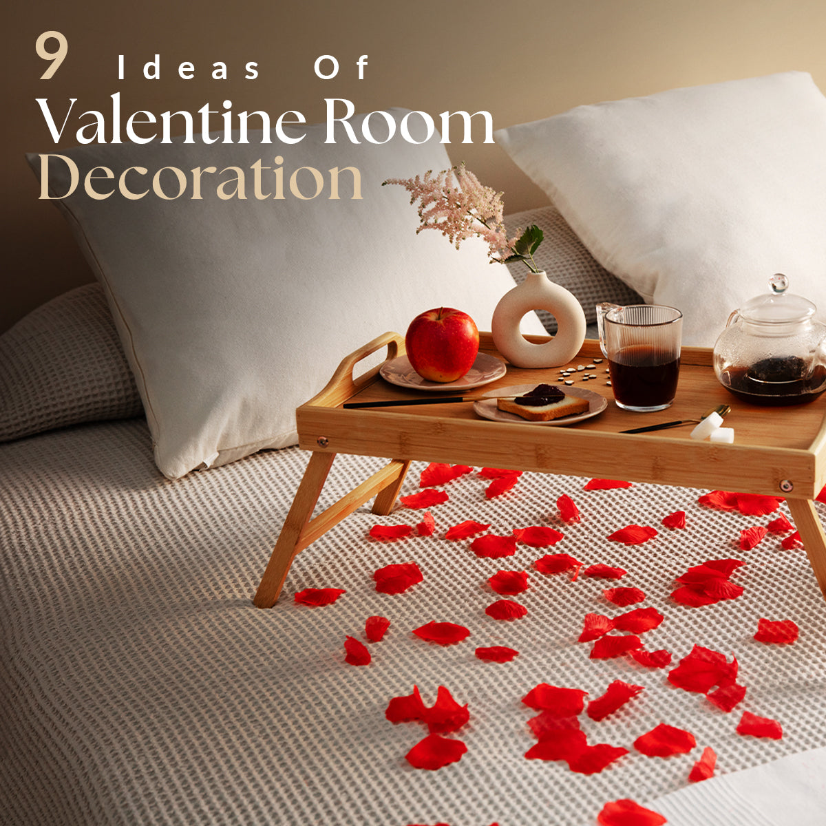 Valentine Room Decoration Ideas | ThreadVibe Living