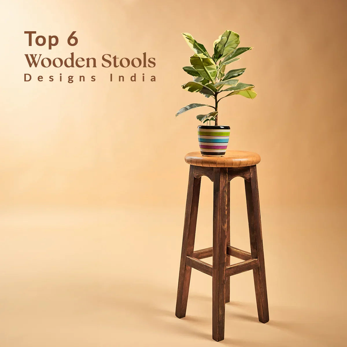 Top Wooden Stool Designs India for Home Decoration