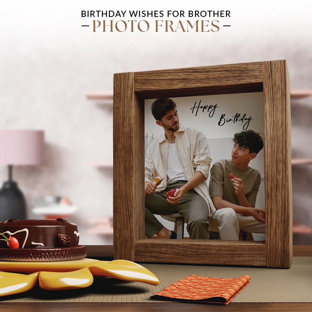 Photo Frame for Brother Birthday | ThreadVibe Living